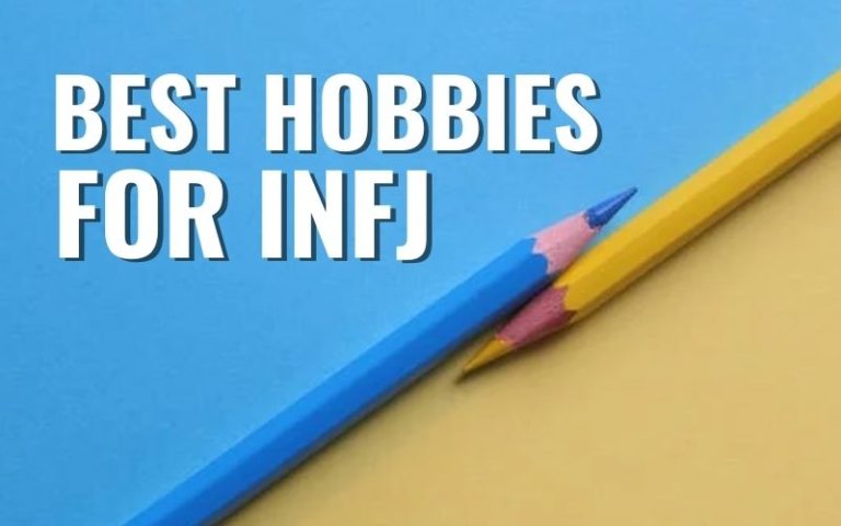 23 Best Hobbies for INFJ Personality (Try Something New!) - Mathias Corner