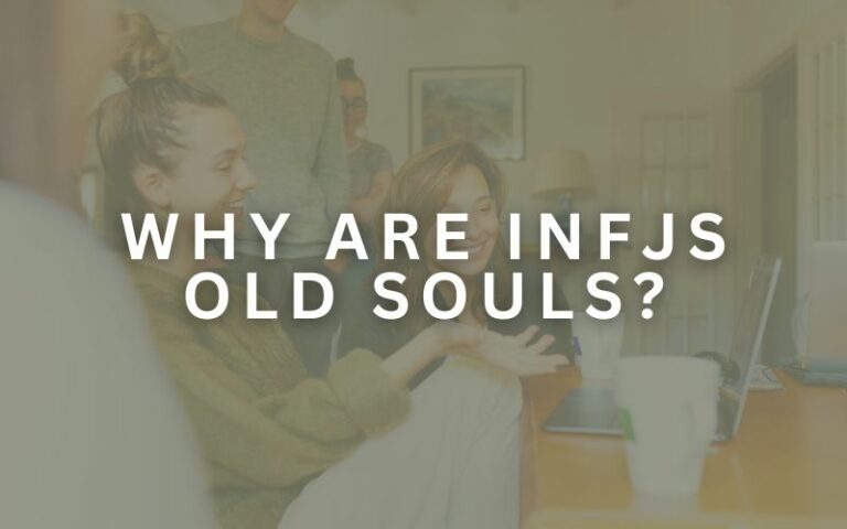 Why Are INFJ Old Souls? - Mathias Corner